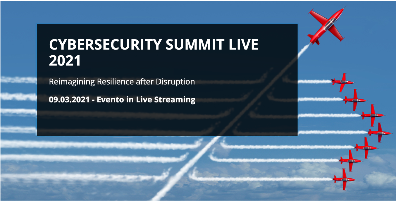Cybersecurity Summit Live 2021 - Rivista Cybersecurity Trends