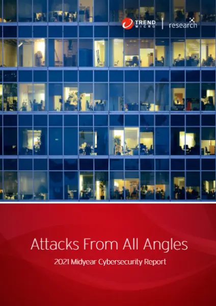 Attacks From All Angles: 2021 Midyear Cybersecurity Report - Rivista ...